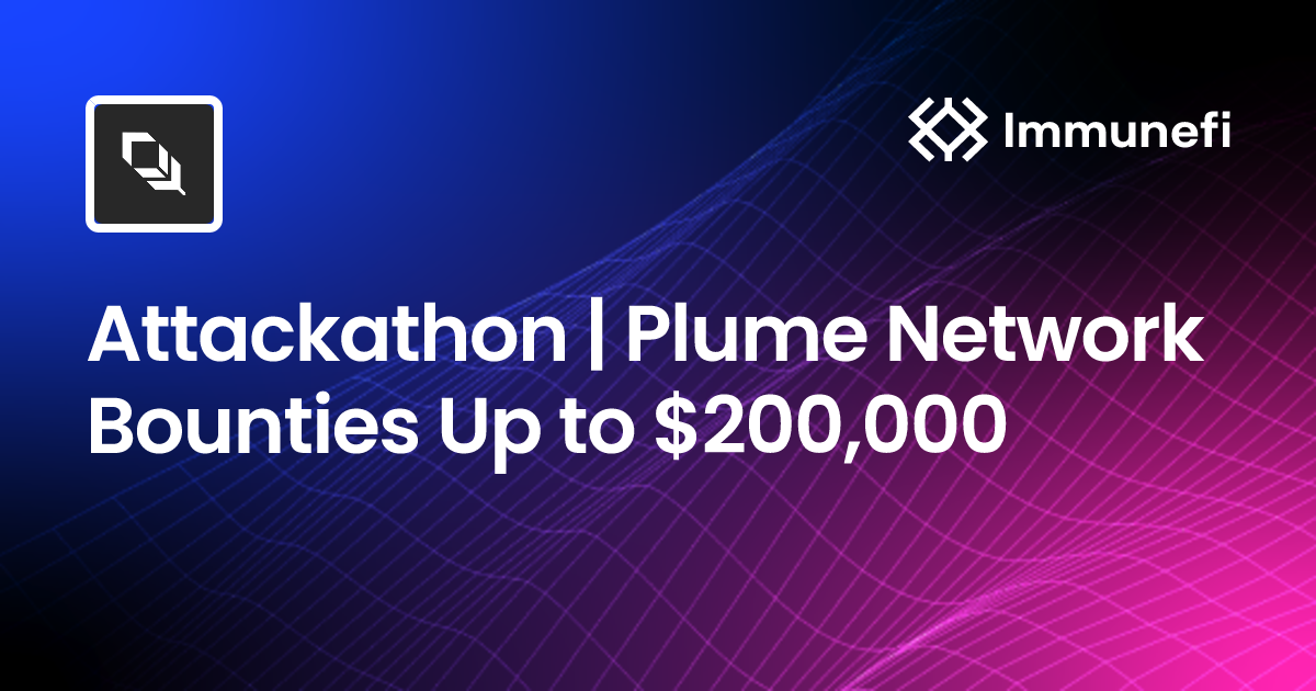 Attackathon | Plume Network Bug Bounties | Immunefi