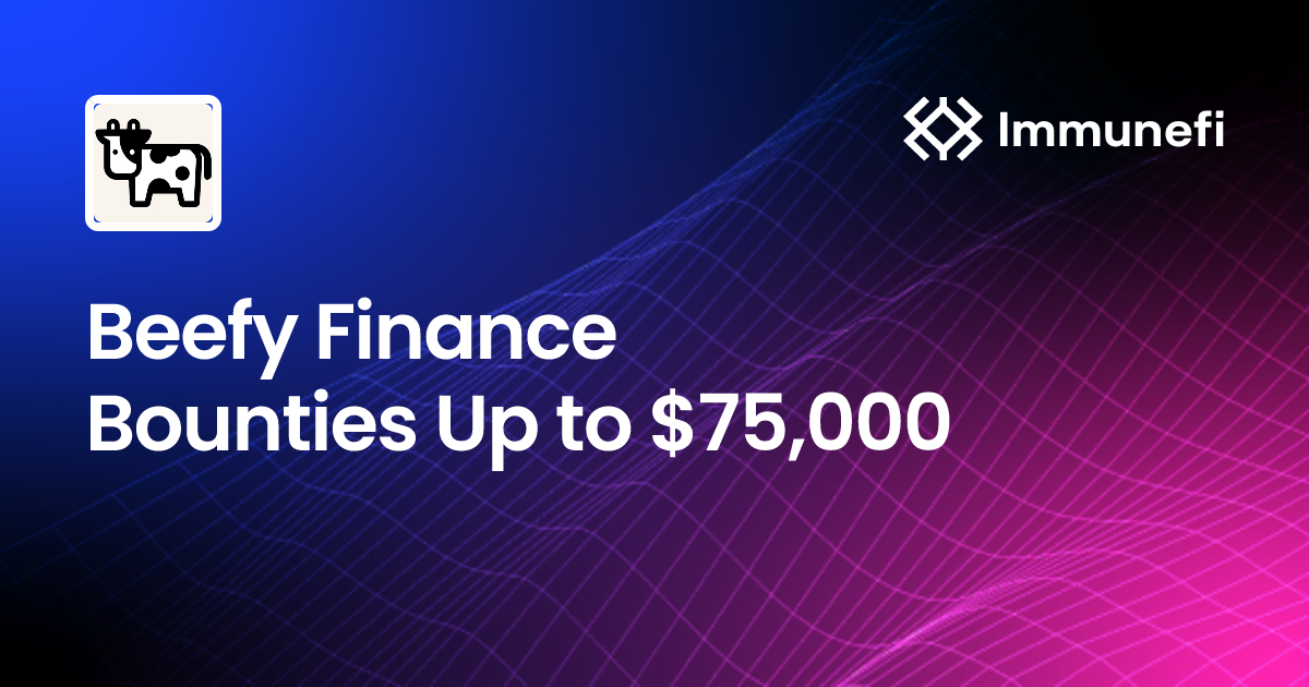 Beefy Finance Bug Bounties | Immunefi