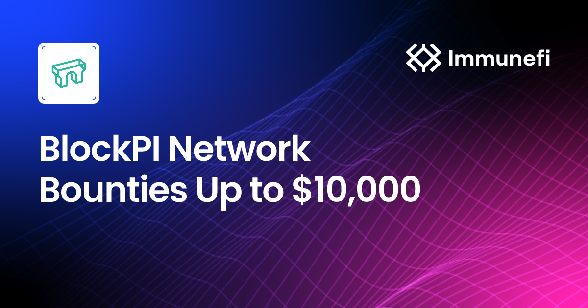 BlockPI Network Bug Bounties | Immunefi