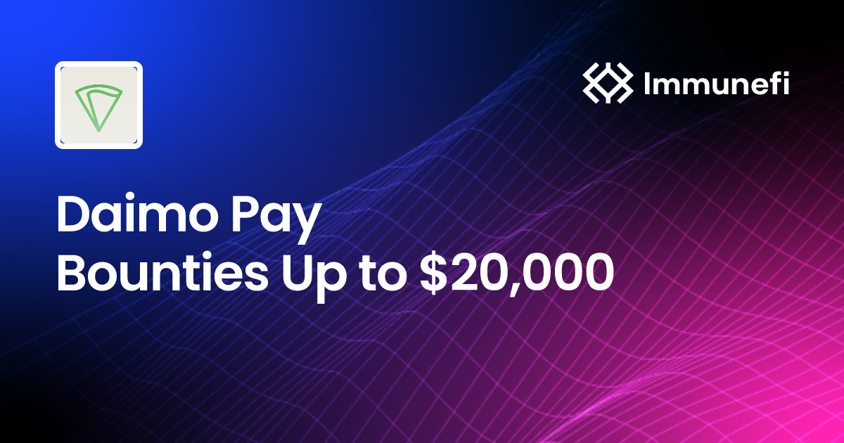 Daimo Pay Bug Bounties | Immunefi