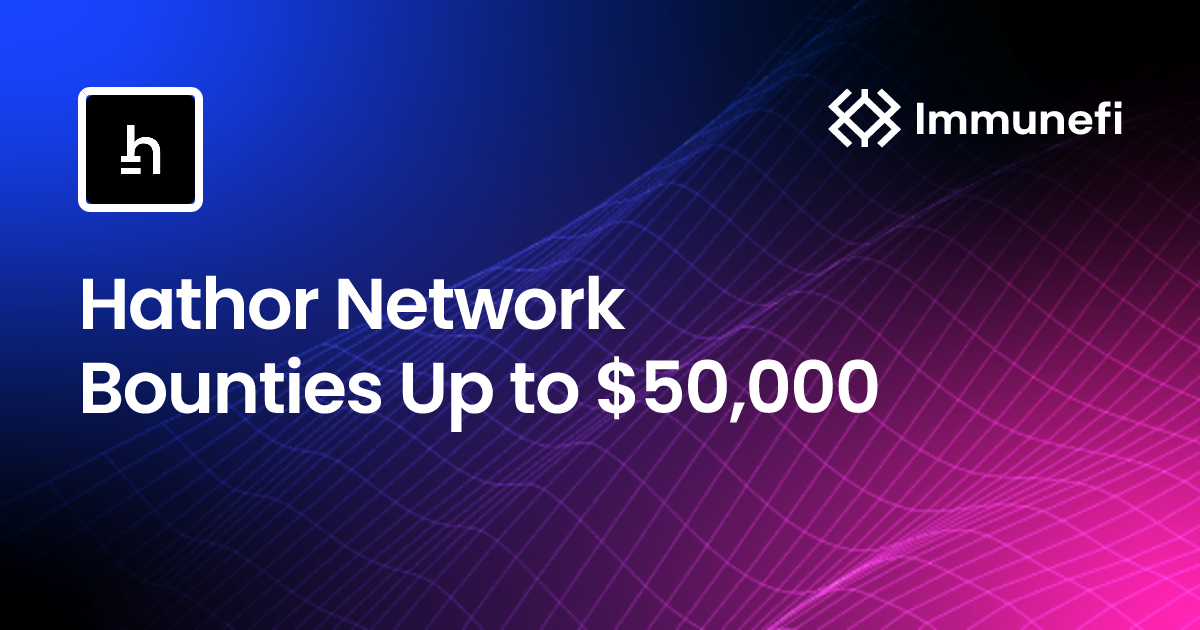 Hathor Network Bug Bounties | Immunefi