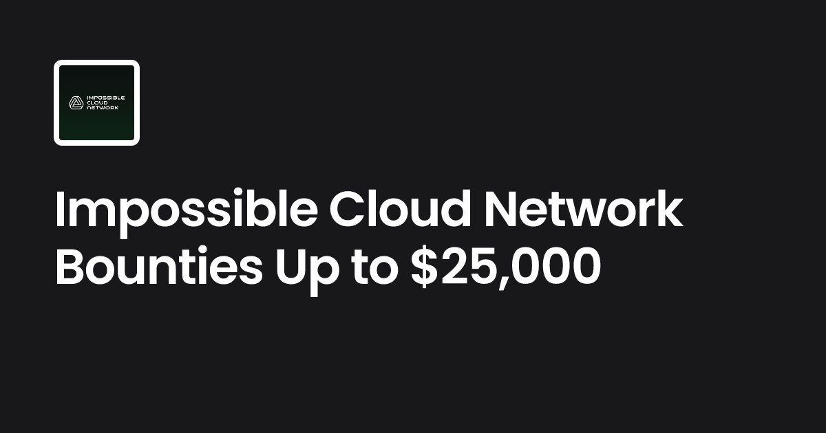 Impossible Cloud Network Bug Bounties | Immunefi