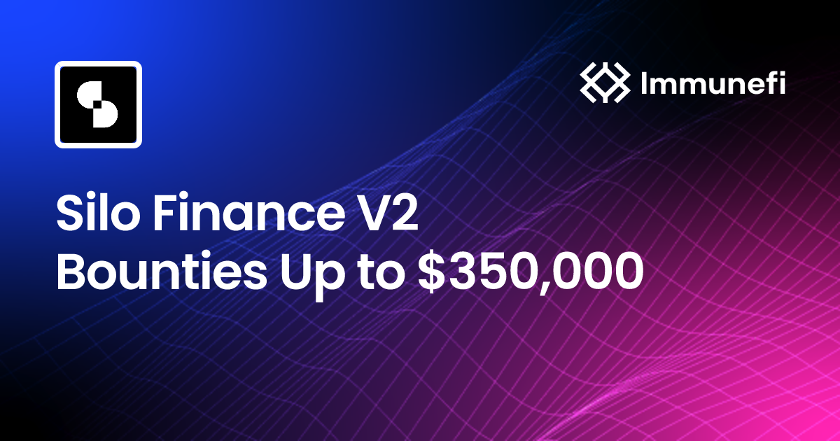 Silo Finance V2 Bug Bounties | Immunefi
