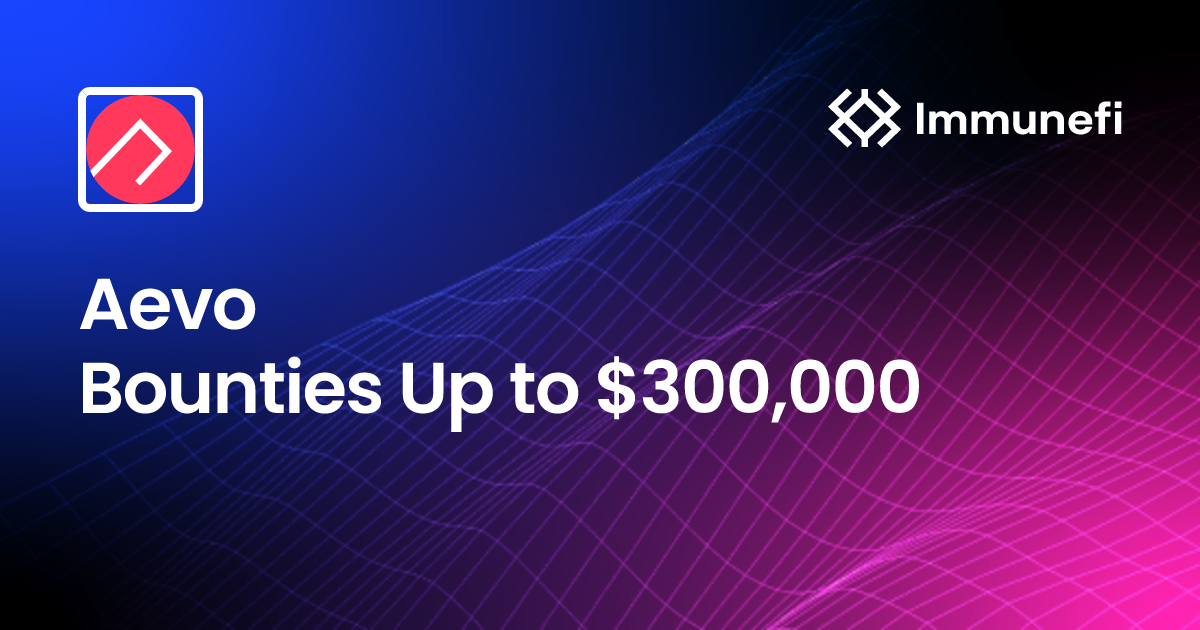 Aevo Bug Bounties | Immunefi