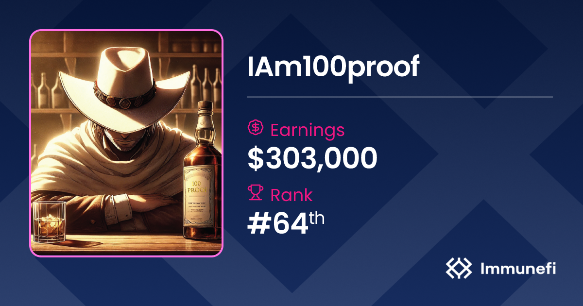 IAm100proof - Immunefi