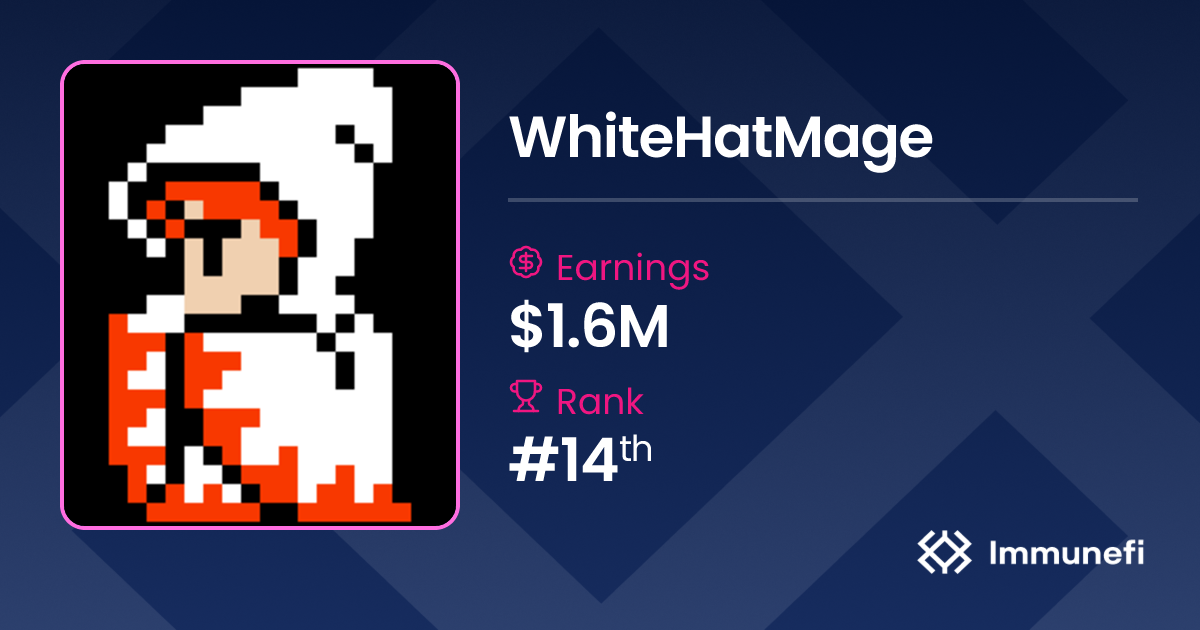 WhiteHatMage - Immunefi