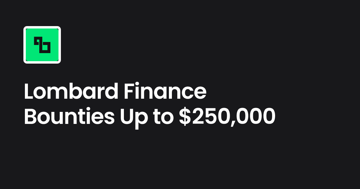 Lombard Finance Bug Bounties | Immunefi