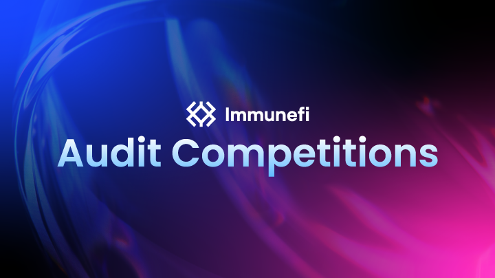 Audit Competition | Immunefi